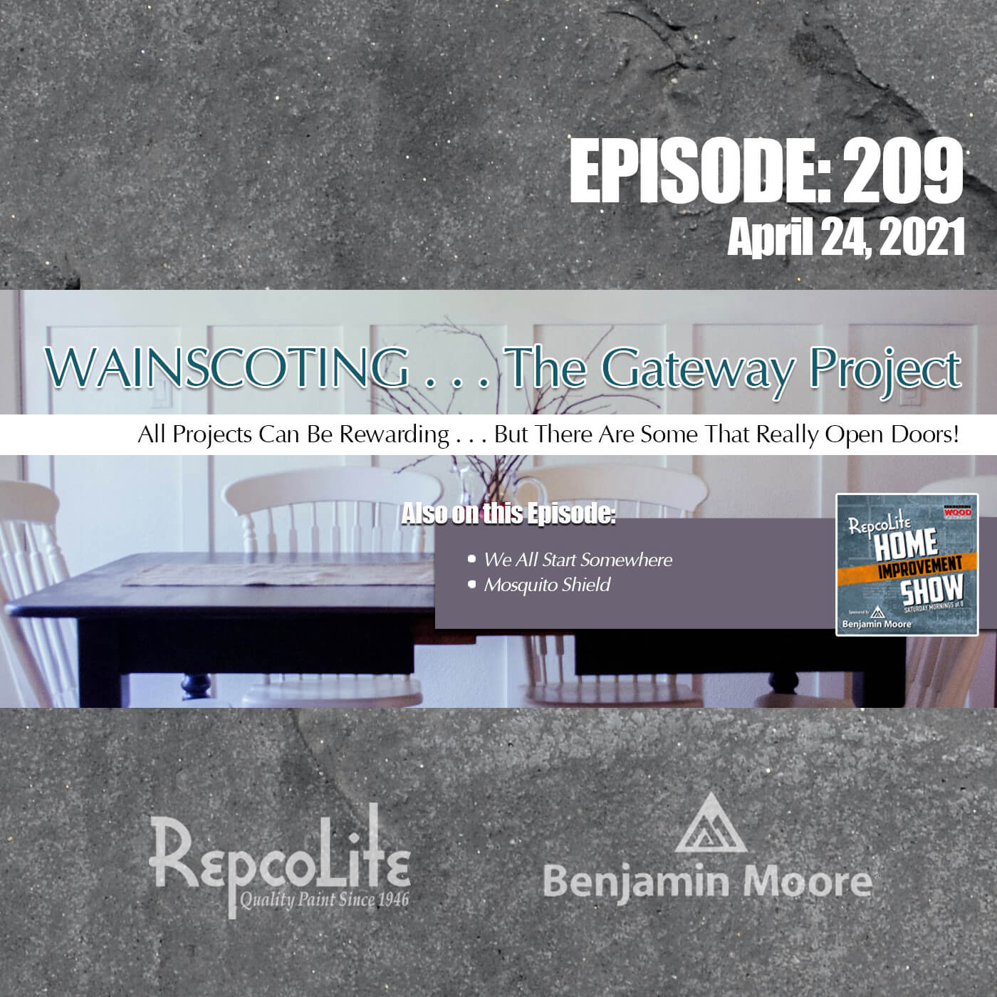 EP209: Wainscoting . . . the Gateway Project - RepcoLite Paints